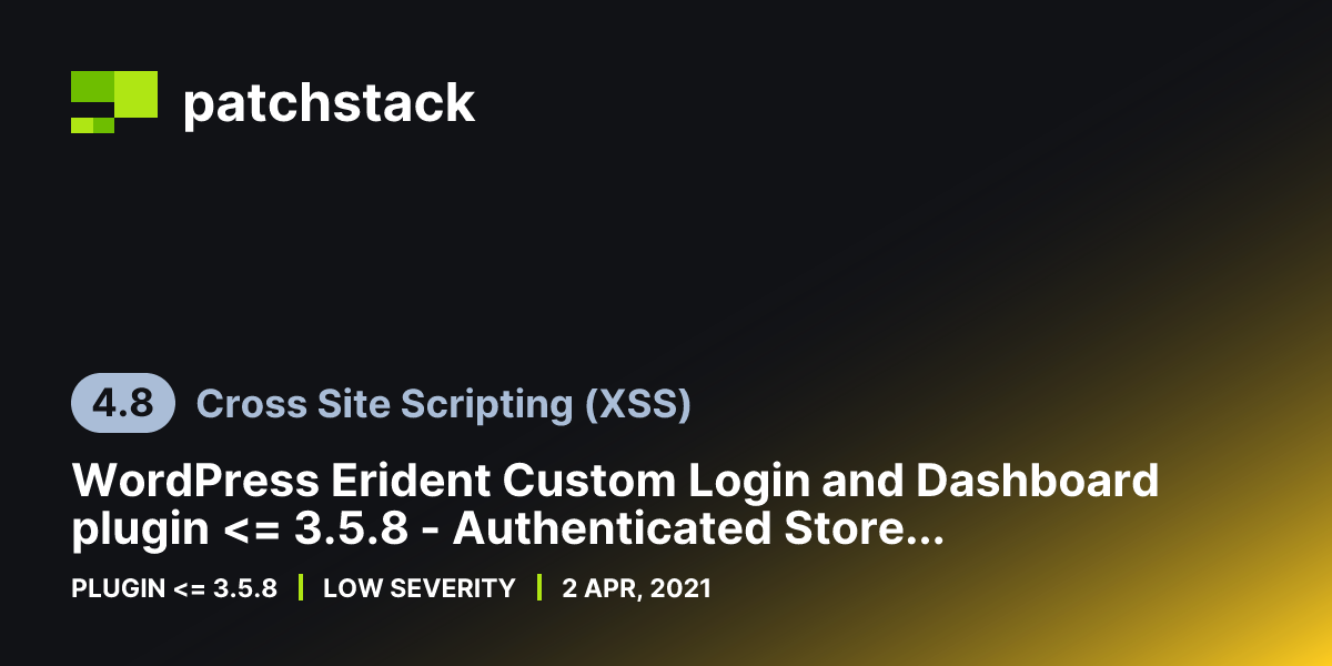 Cross Site Scripting (XSS) in WordPress Erident Custom Login and ...