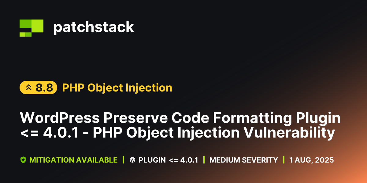 PHP Object Injection in WordPress Preserve Code Formatting Plugin ...