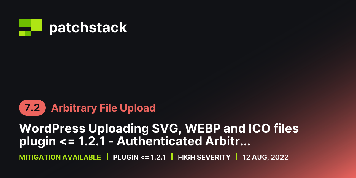 Arbitrary File Upload in WordPress Uploading SVG, WEBP and ICO files ...