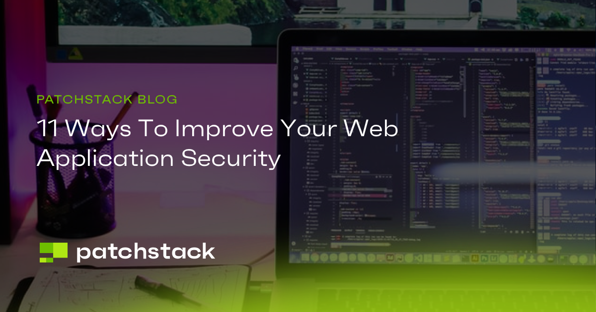 9 Ways To Improve Your Web Application Security - Patchstack