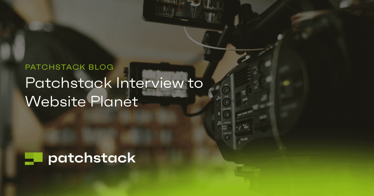 Patchstack Interview to Website Planet - Patchstack