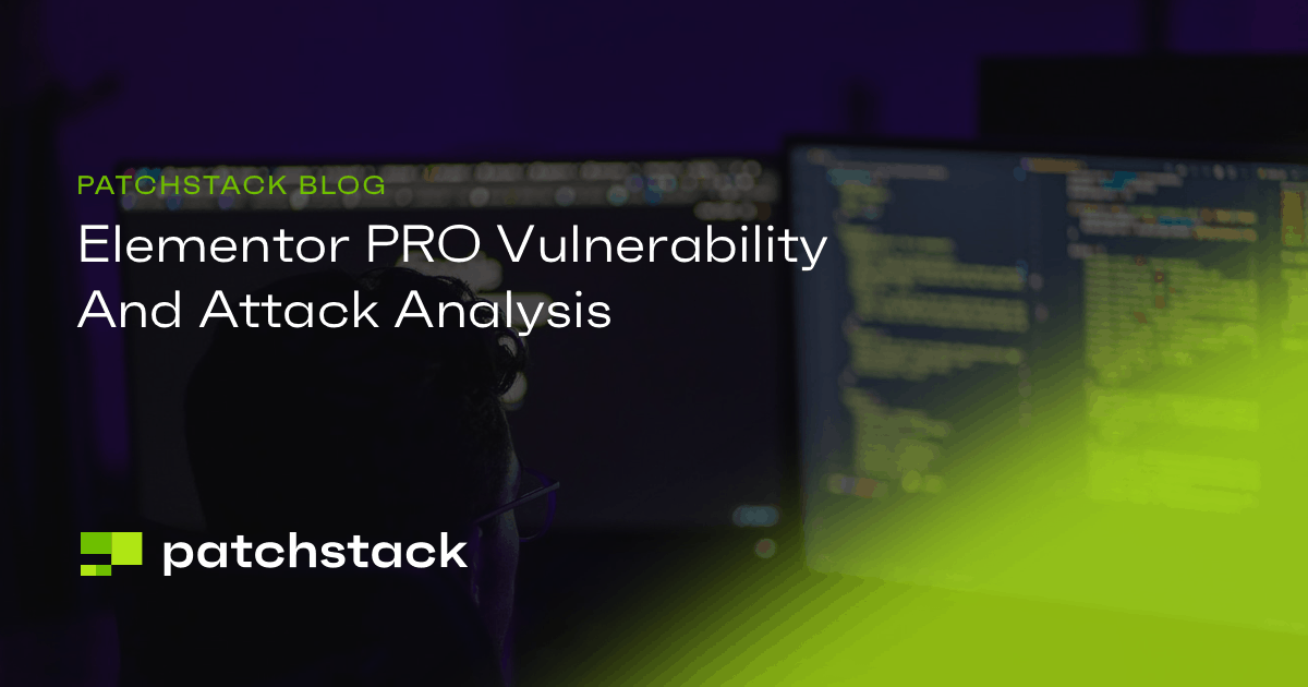 Elementor PRO Vulnerability And Attack Analysis - Patchstack