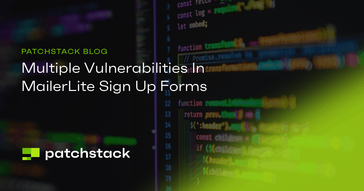 Multiple Vulnerabilities In MailerLite Sign Up Forms - Patchstack