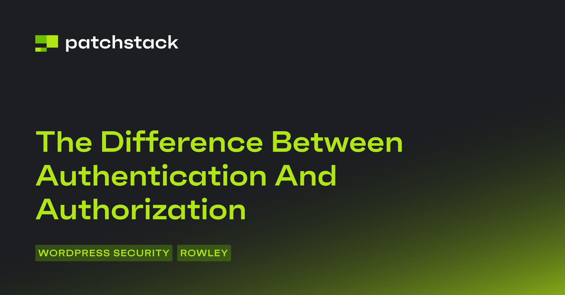 The Difference Between Authentication And Authorization