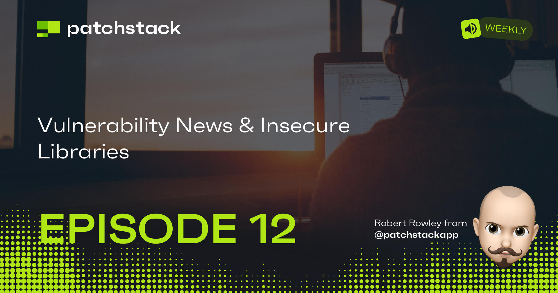 Patchstack Weekly: Vulnerability News & Insecure Libraries