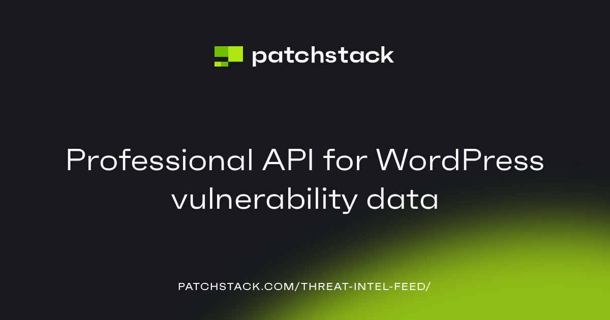 WPScan Alternative - Patchstack WordPress Vulnerability API WPScan Alternative - Patchstack WordPress Vulnerability API