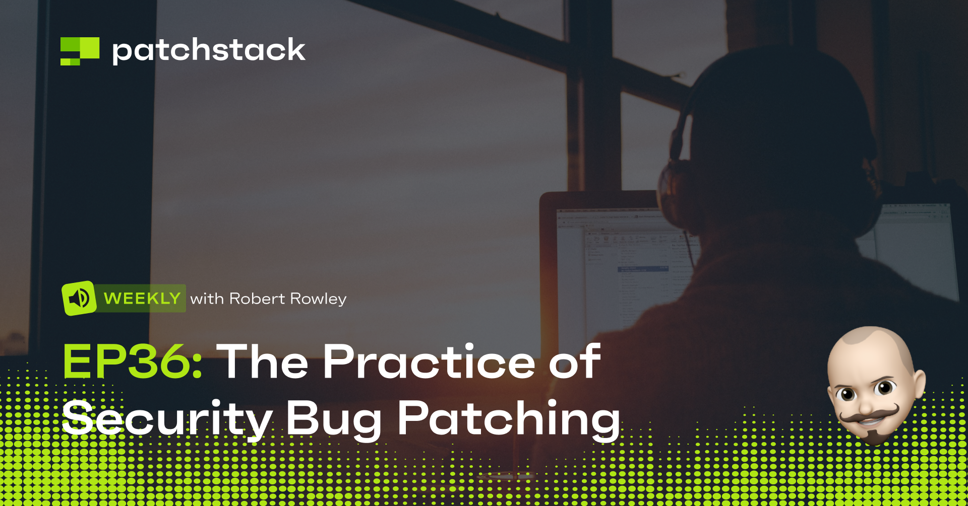 Patchstack Weekly #36: What Makes a Good Security Bug Patching Practice?