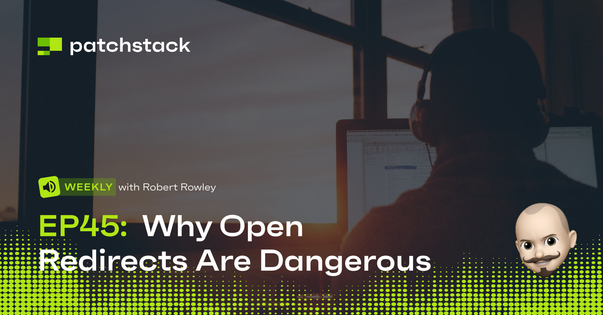 Patchstack Weekly #45: What Is an Open Redirect Bug (and Why It's Dangerous)?