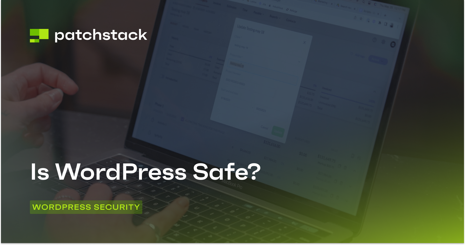 Is WordPress Secure? Everything You Need to Know