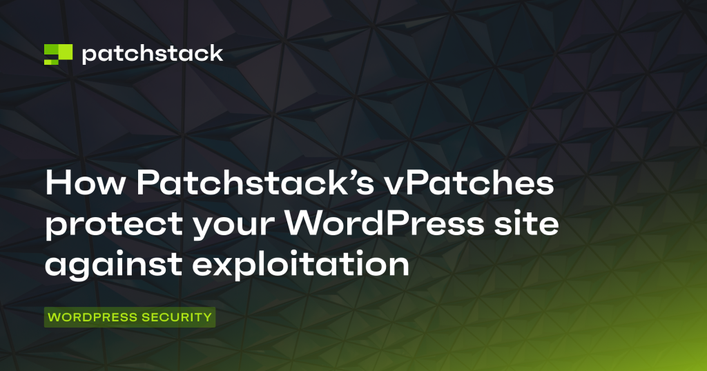 What Is Virtual Patching? - Patchstack