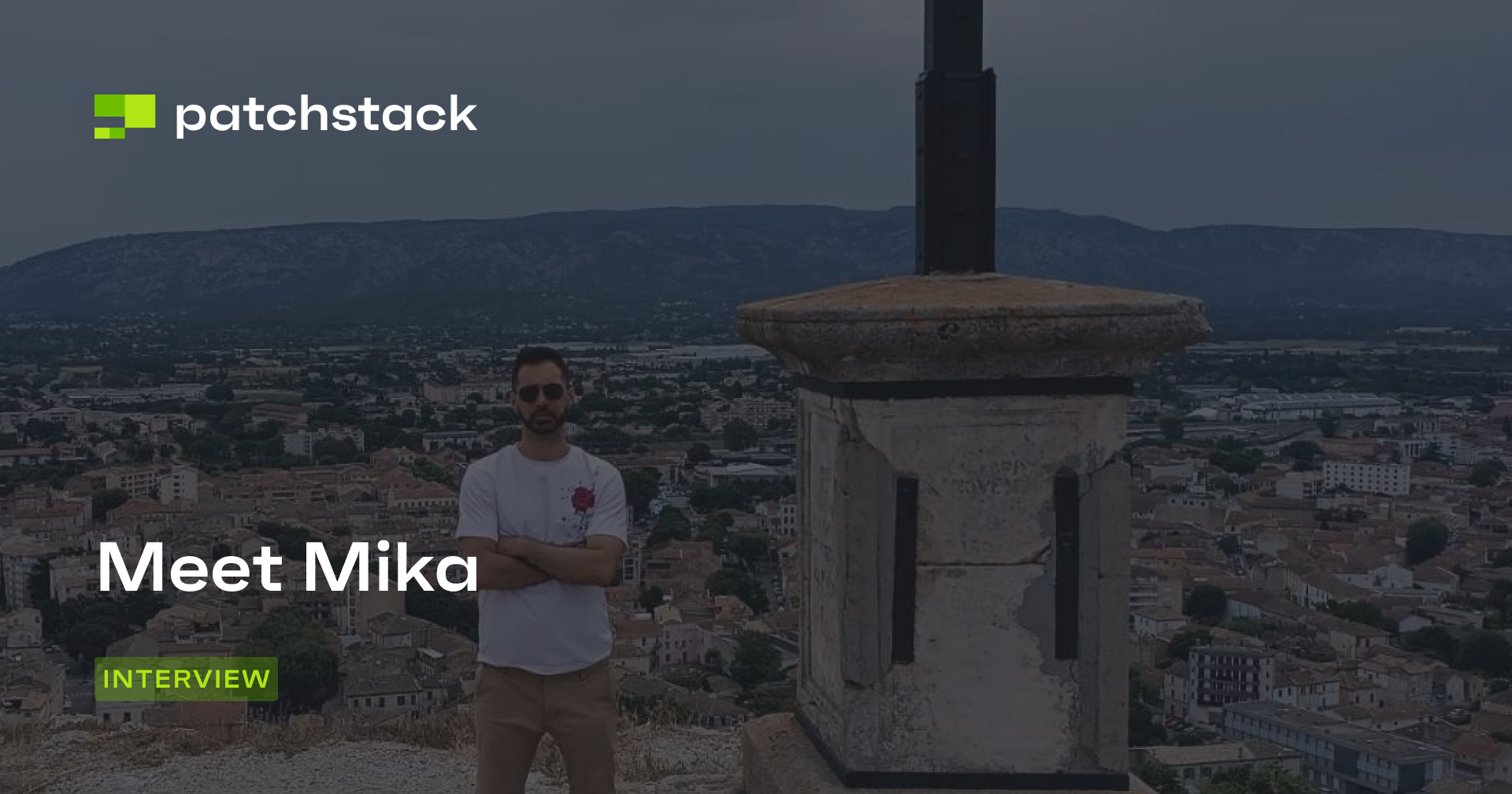 Interview with Kévin Mosbahi AKA Mika - Patchstack