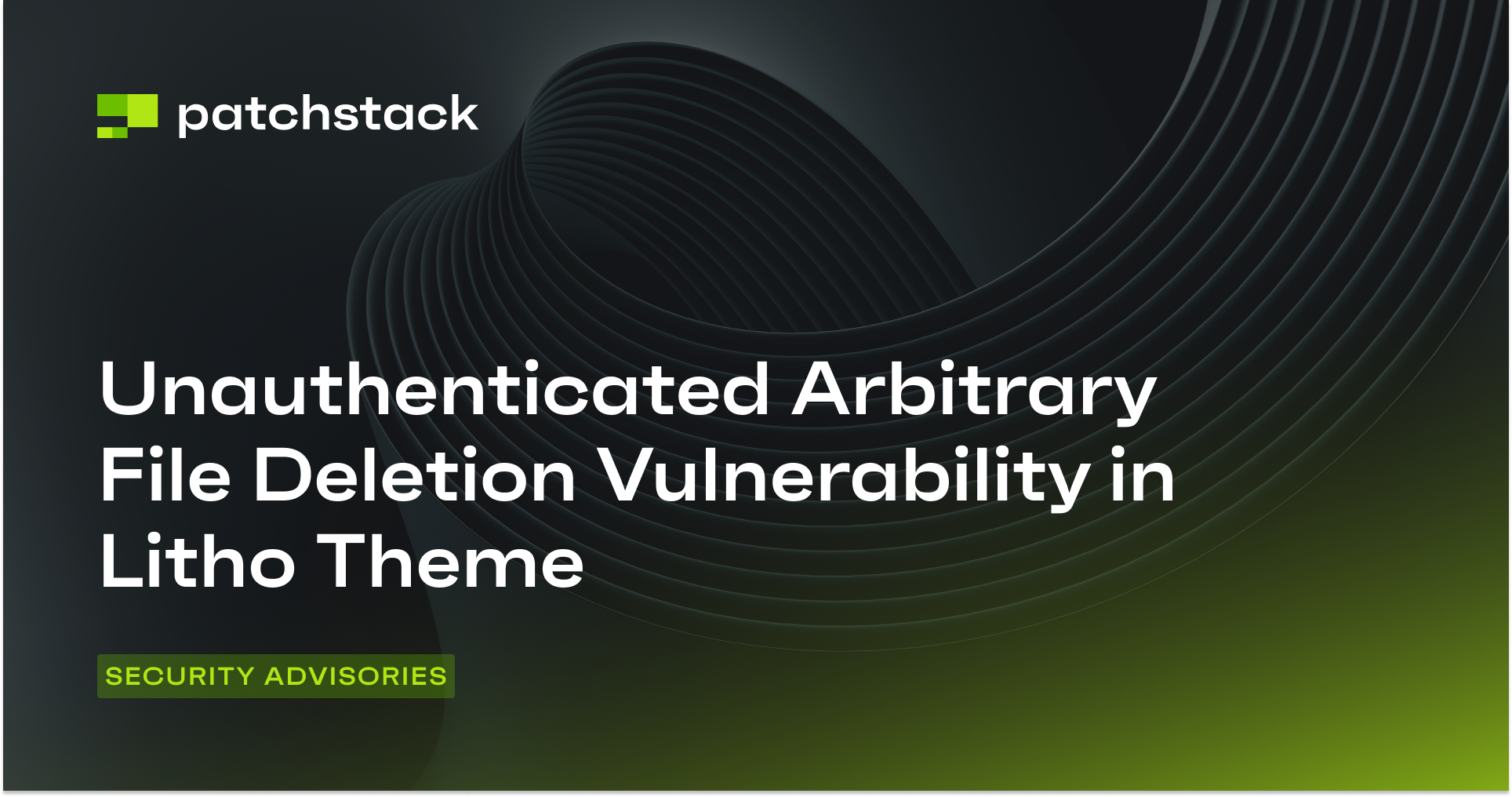 Unauthenticated Arbitrary File Deletion Vulnerability in Litho Theme - Patchstack